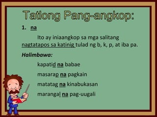 mga-pang-ugnay-pangatnig-pang-angkop-at-pang-ukol.pptx