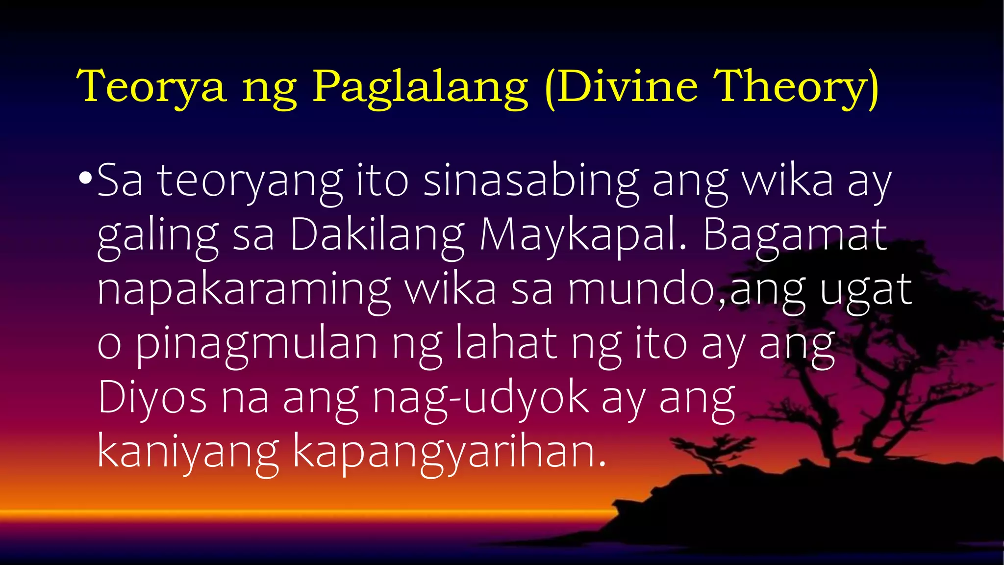 Mga-teorya-sa-pinagmulan-ng-Wika (2).pptx