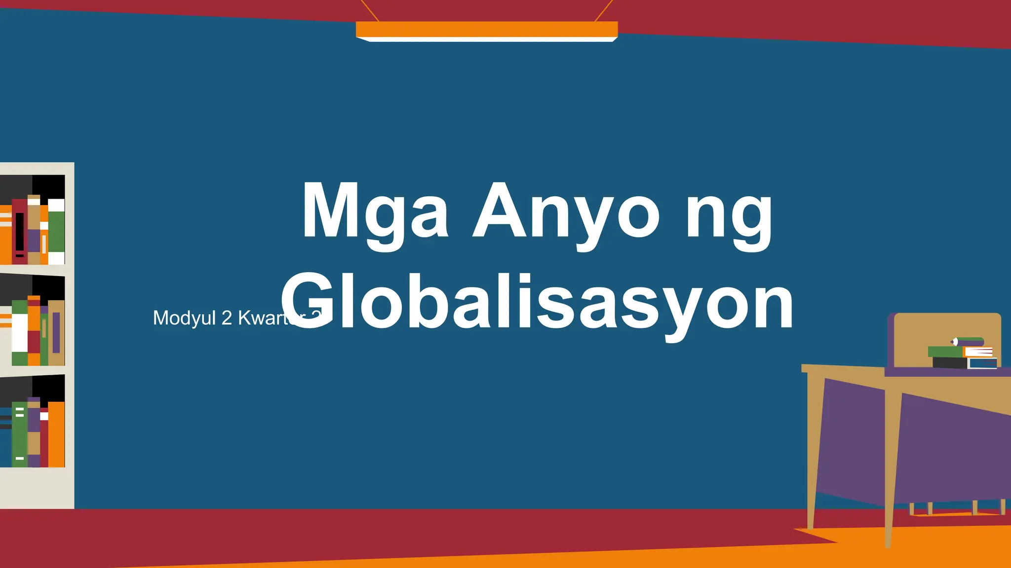 Mga Anyo ng Globalisasyon.pptx