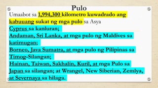 Mga Anyong Lupa at Tubig sa Asya Q.pptx