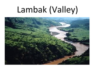 Mga anyong lupa at tubig sa daigdig | PPT