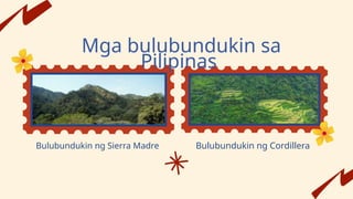 Mga Anyong Lupa Presentation Araling Panlipunan.pptx