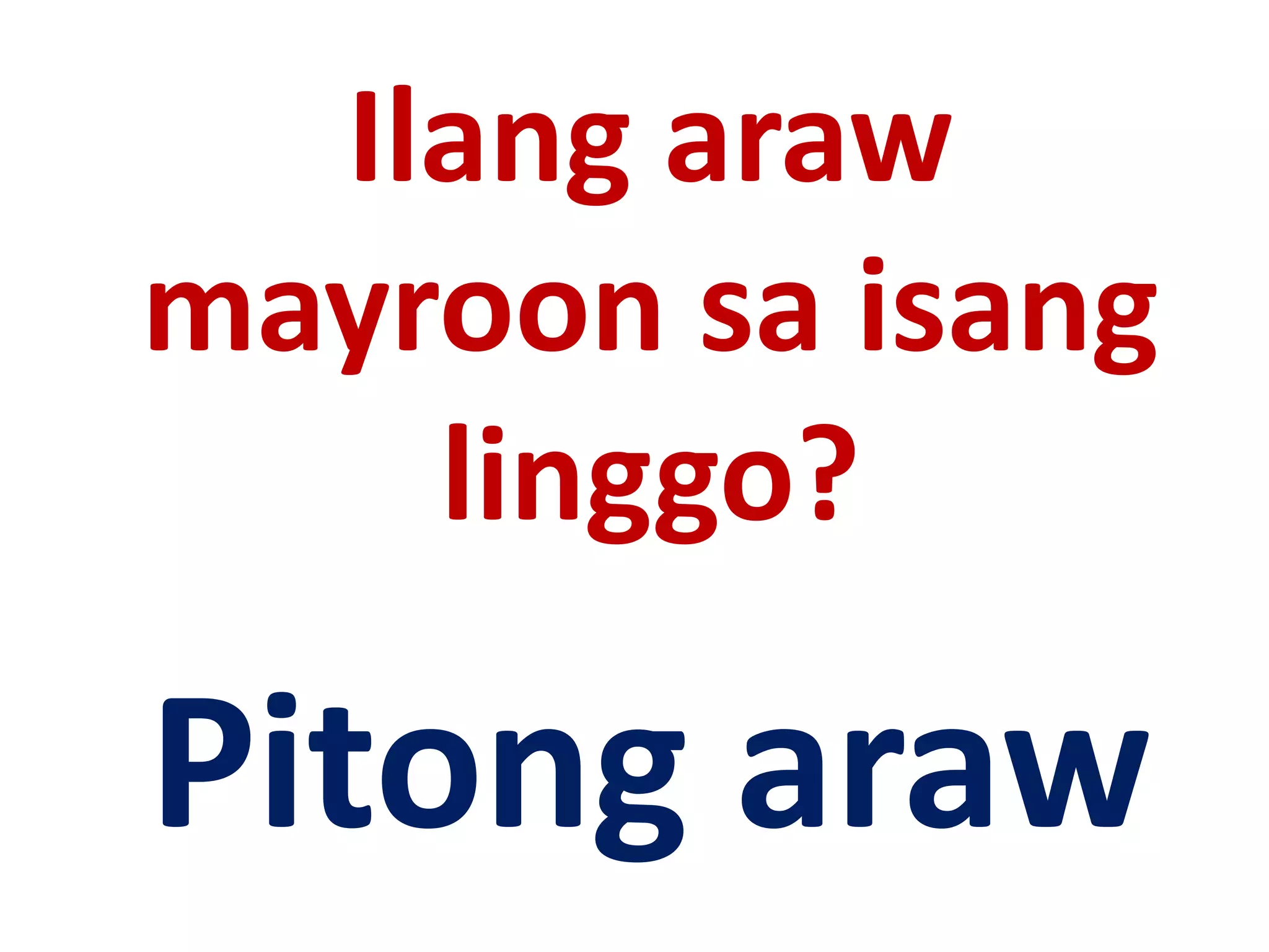 Mga Araw Sa Isang Linggo | PPTX