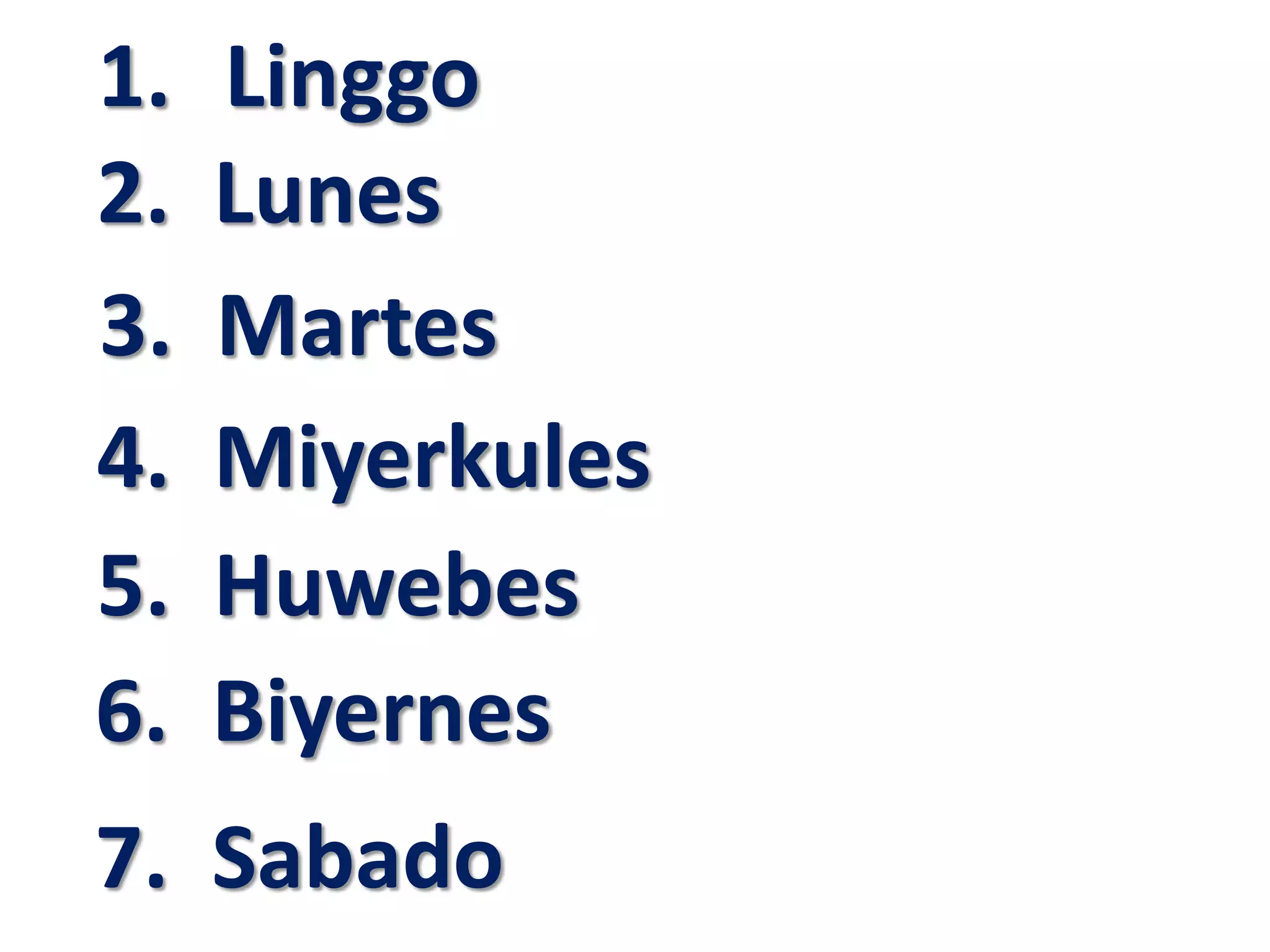 Mga Araw Sa Isang Linggo | PPTX