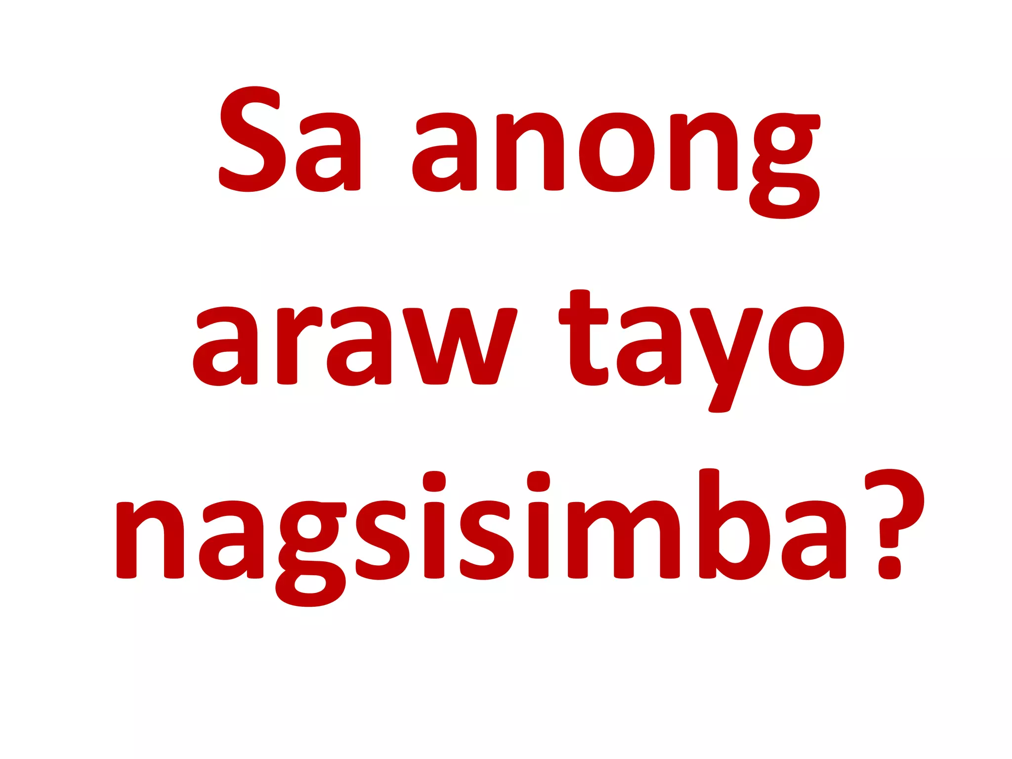 Mga Araw Sa Isang Linggo | PPTX