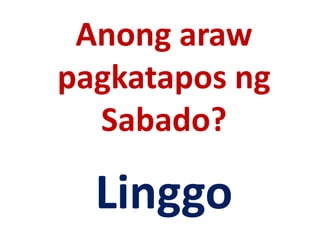 Mga Araw Sa Isang Linggo | PPTX