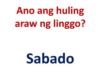 Mga Araw Sa Isang Linggo | PPTX