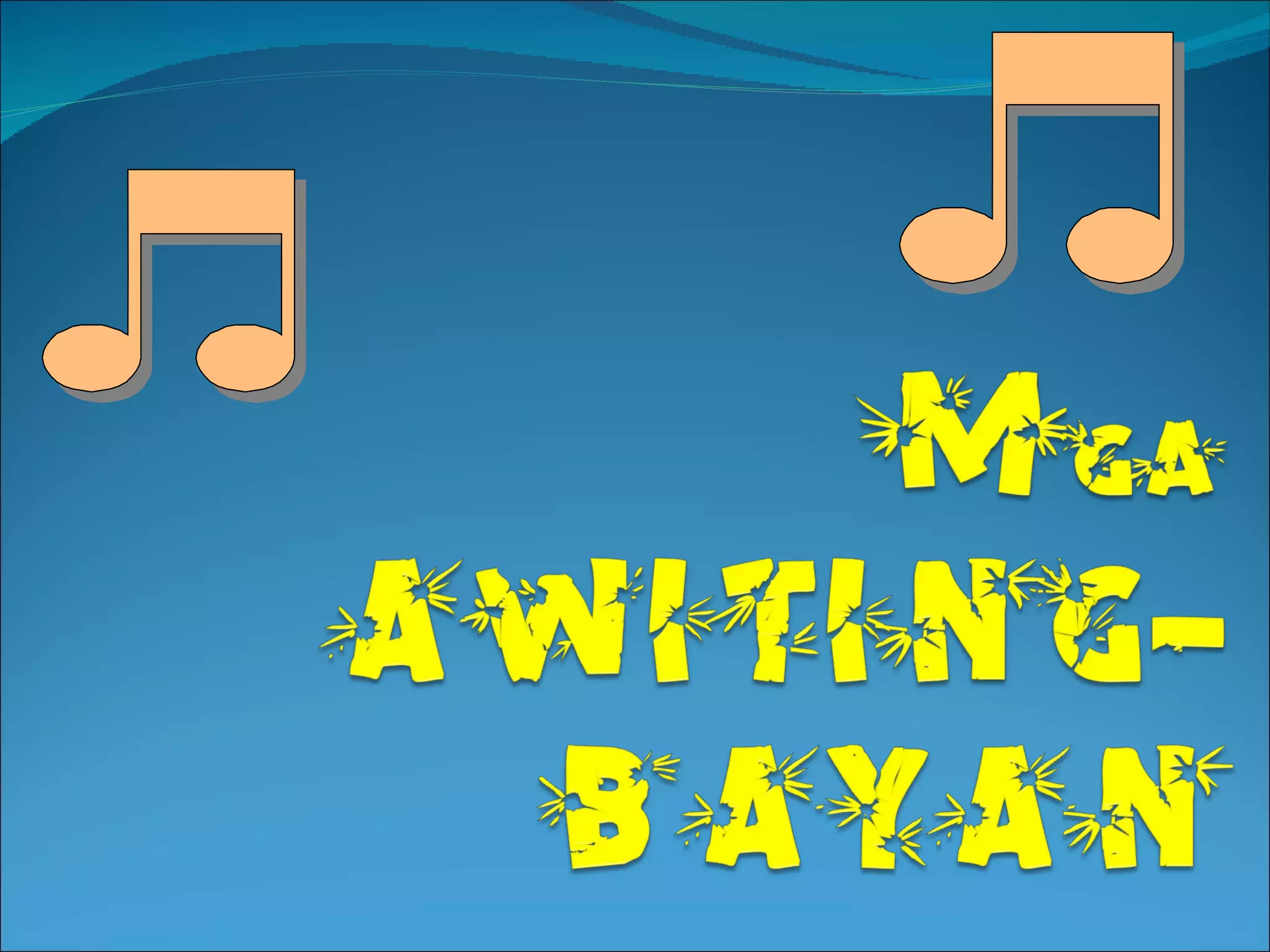 Mga Awitang Bayan | PPT