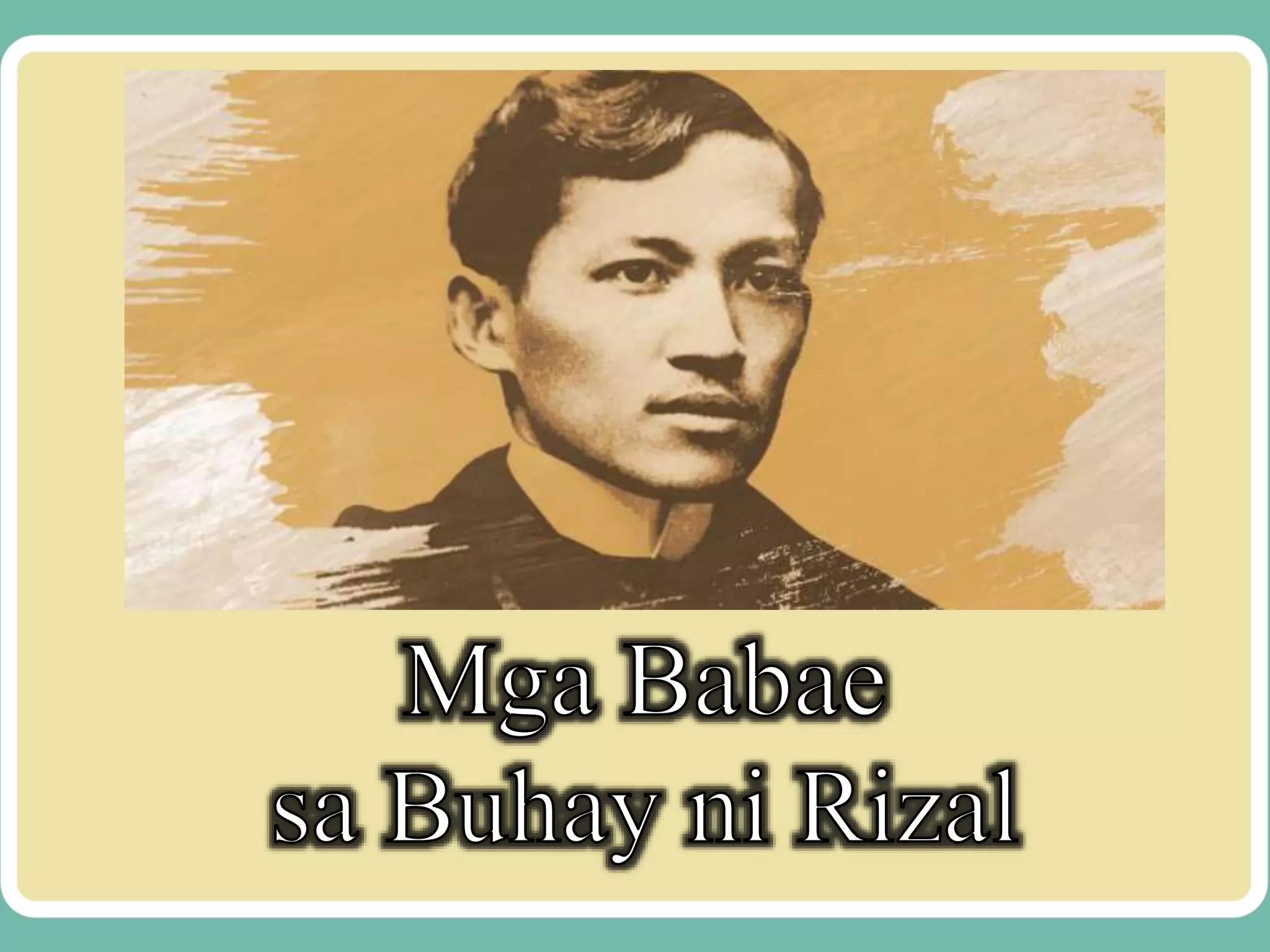 Mga babae sa buhay ni rizal | PPTX