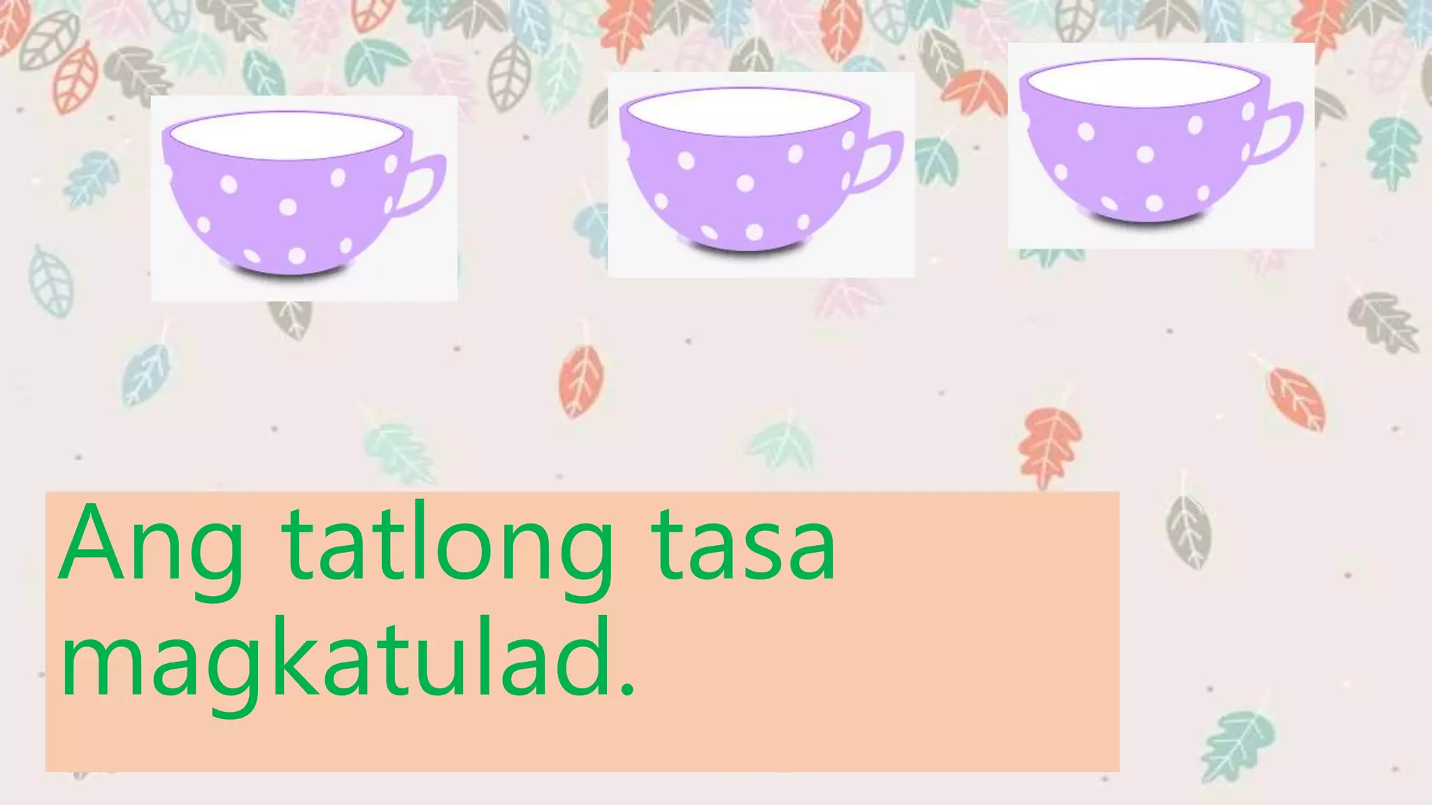 Mga bagay na magkatulad | PPTX