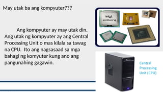 MGA BAHAGI NG COMPUTER-MATATAG 2024.pptx
