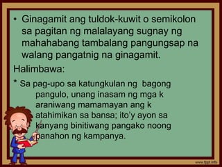pinagyamang pluma 8 mga bantas filipino 8 | PPT