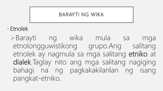 Mga Barayti ng Wika.pptx