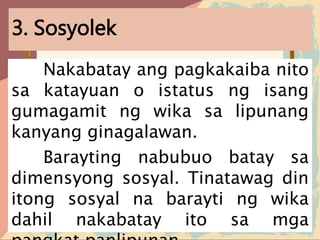 Mga Barayti ng Wika - Komunikasyon at Pananaliksik.pptx