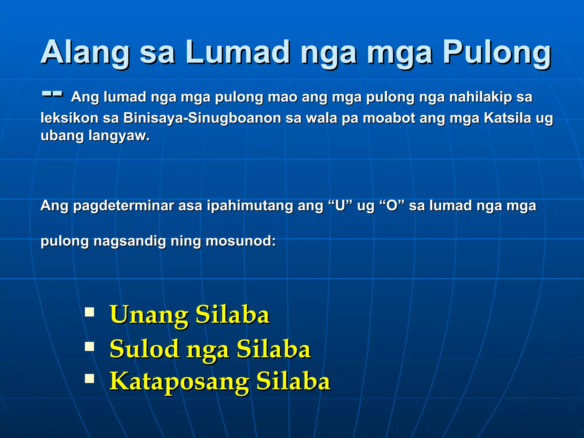 Mga Batakan Sa Panitik Sa Binisaya Sinugboanon | PPT