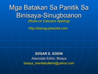 Mga Batakan Sa Panitik Sa Binisaya Sinugboanon | PPT