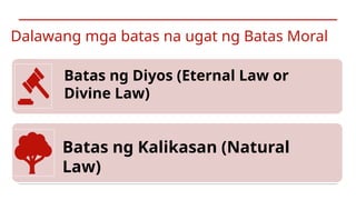 Mga Batas na Nakabatay sa Likas na Batas.pptx