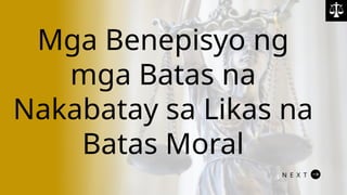 Mga Batas na Nakabatay sa Likas na Batas Moral.pptx