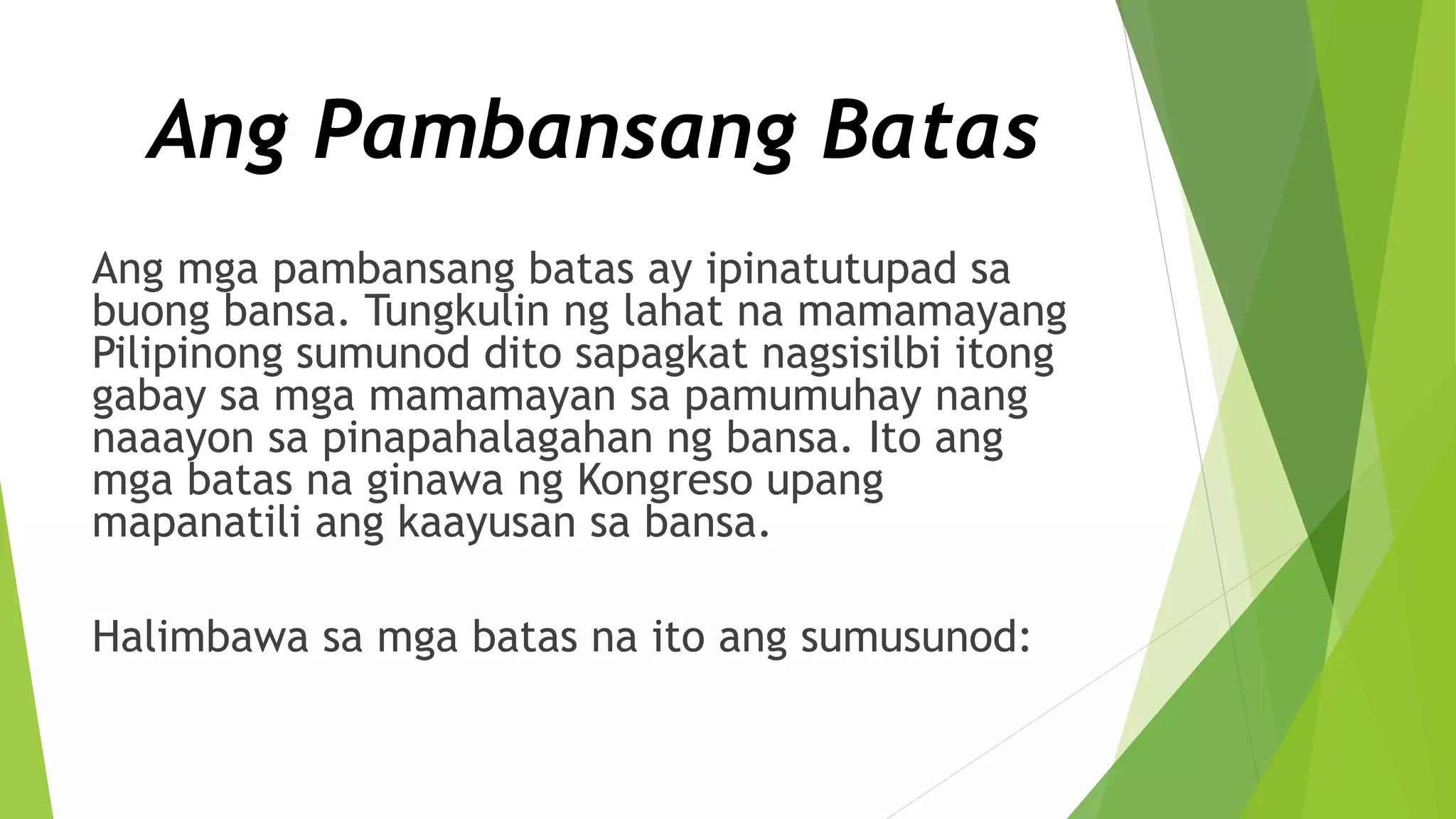 MGA BATAS PAMBANSA AT PANDAIGDIGAN ppt 6.pptx