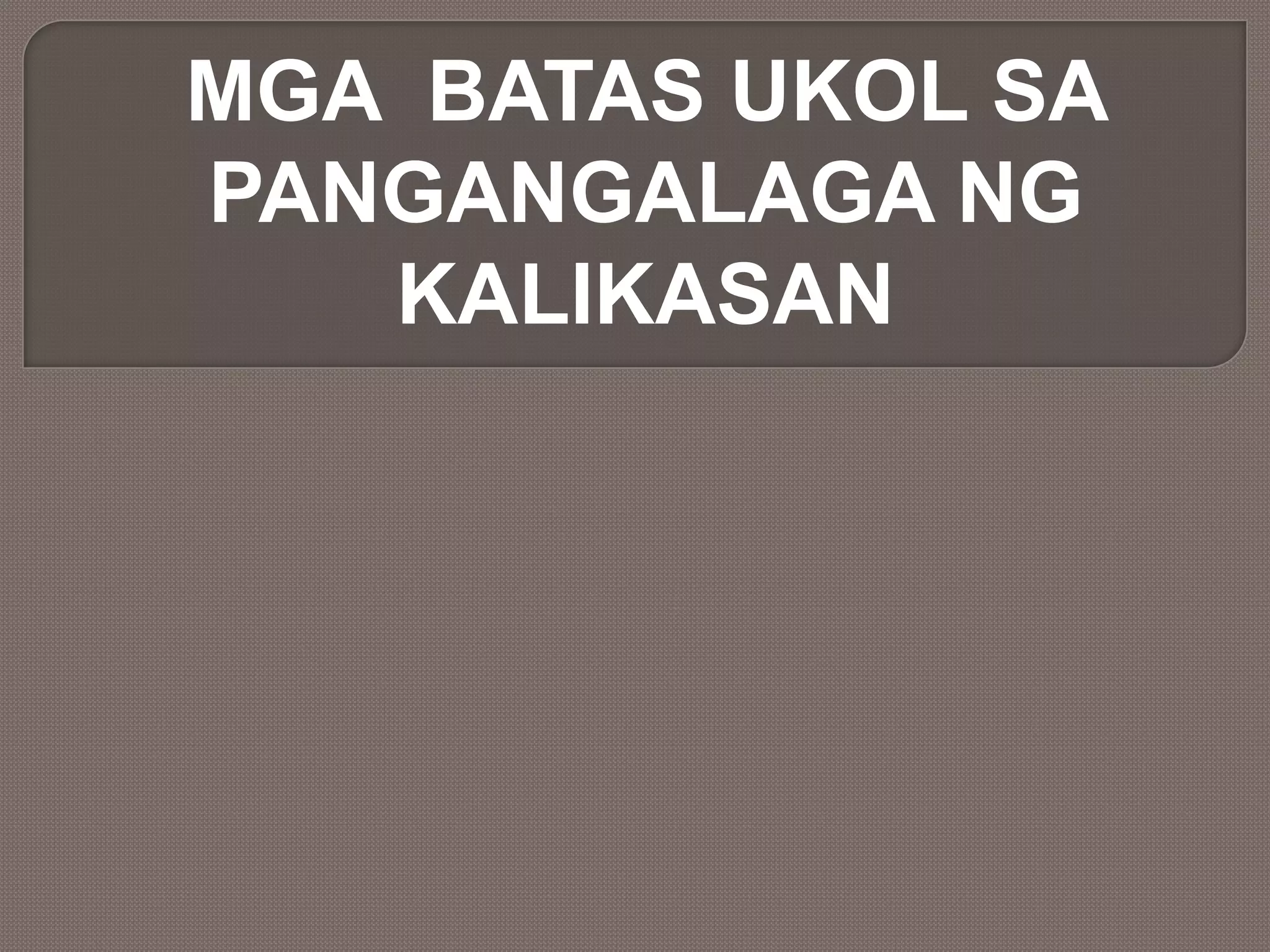 Mga batas pangkapaligiran | PPTX