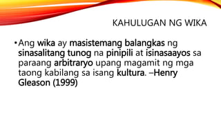 Mga batayang kaalaman sa wika | PPTX