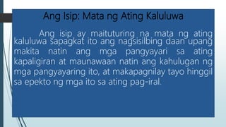 Mga birtud at pagpapahalagang kailangan ng isip at | PPTX