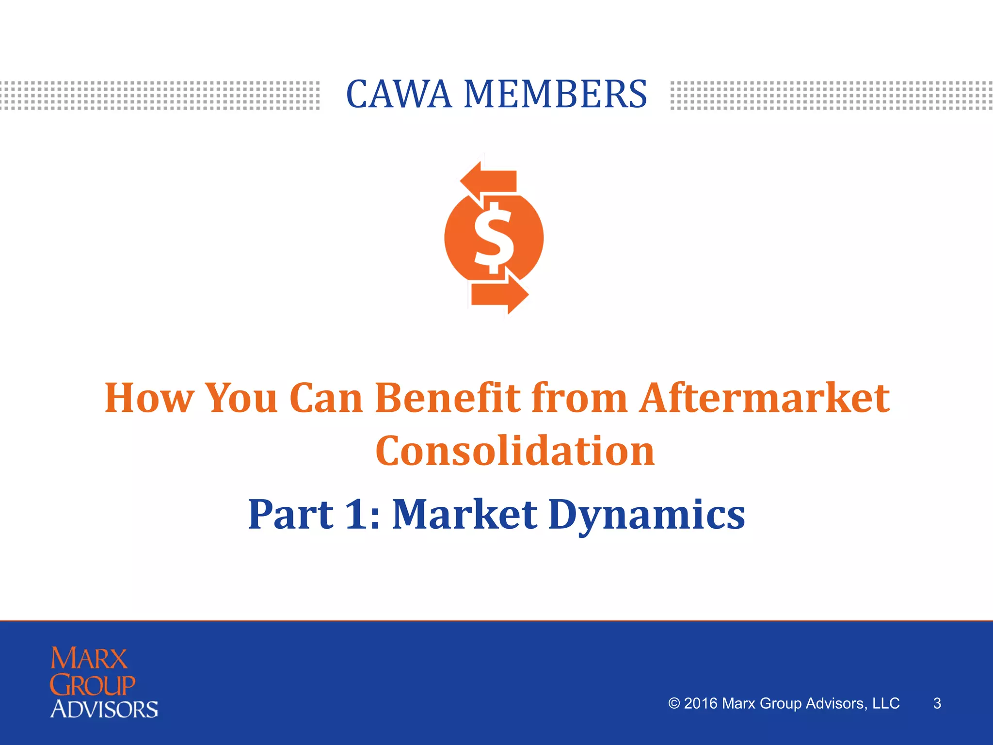 CAWA 2016: How You Can Benefit from Aftermarket Consolidation | PPT ...