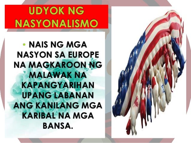 Ano Ang Kahulugan Ng Udyok Ng Nasyonalismo | bloganoang