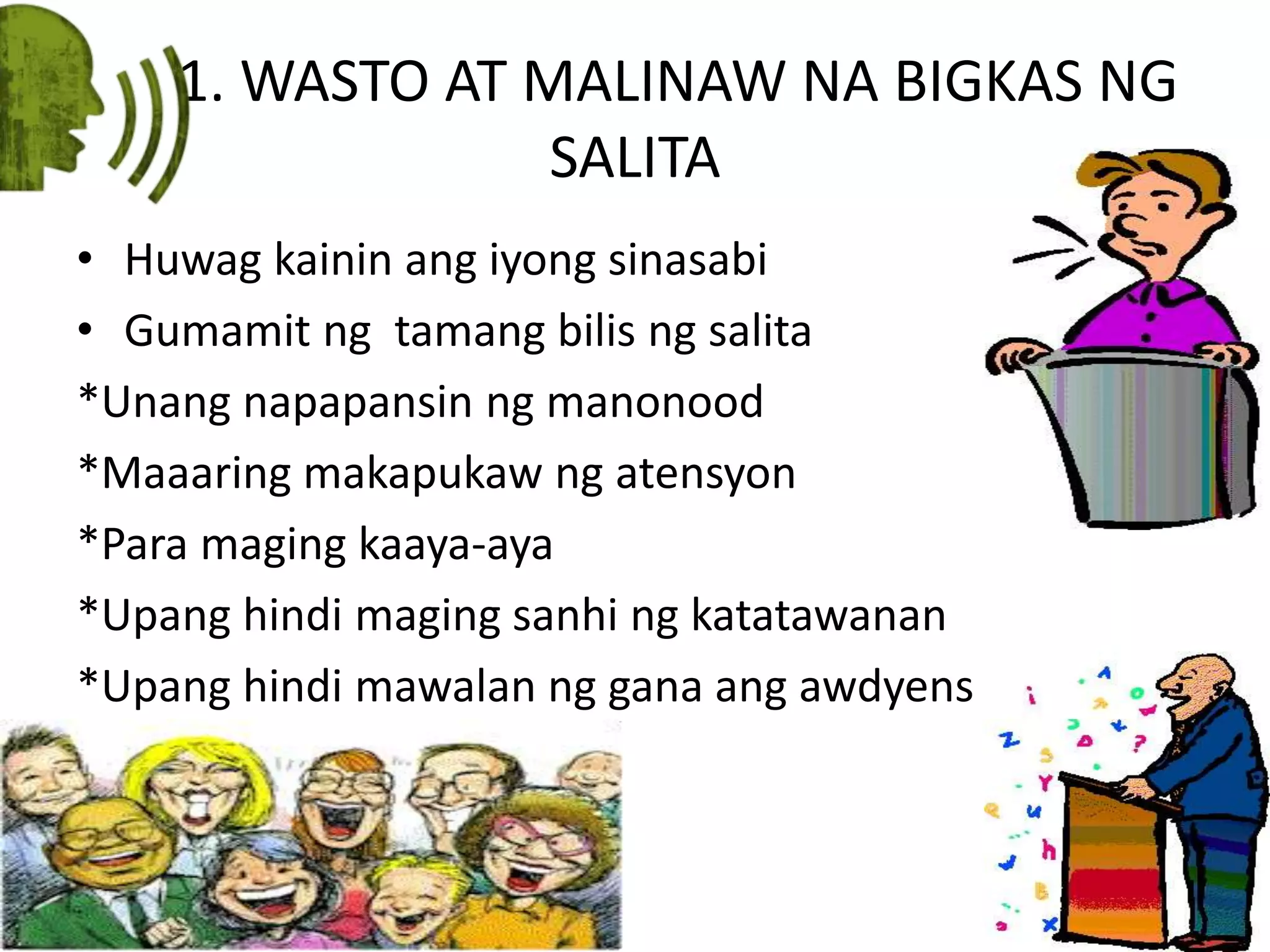 Mga dapat tandaan sa epektibong pagsasalita at mahusay na ...