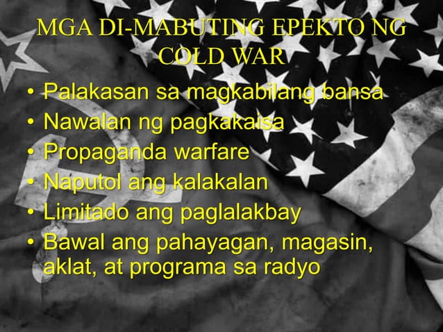 Mga Di Mabuting Epekto ng Cold War | PPTX