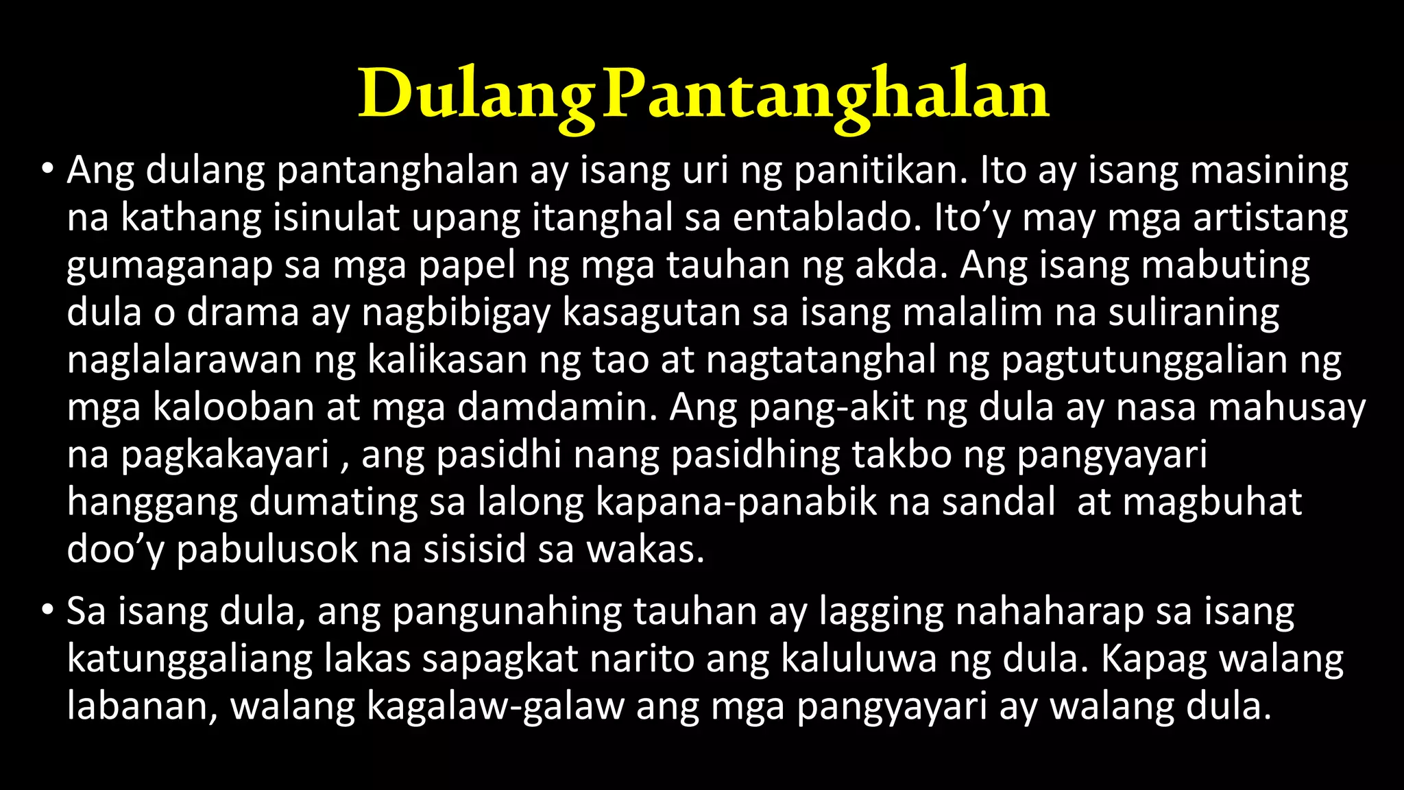 Mga dulang pantanghalan | PPTX