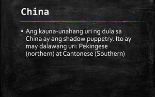 Filipino 9 Mga Dula ng Silangang Asya | PPTX