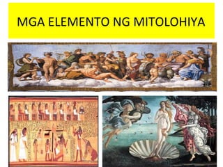 Mga elemento ng mitolohiya | PPT
