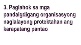 MGA EPEKTO NG PAGLABAG SA KARAPATANG PANTAO.pptx