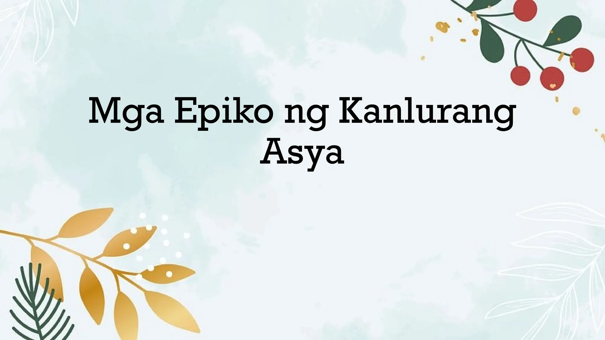 Mga Epiko ndfnnnnnng Kanlurang Asya.pptx