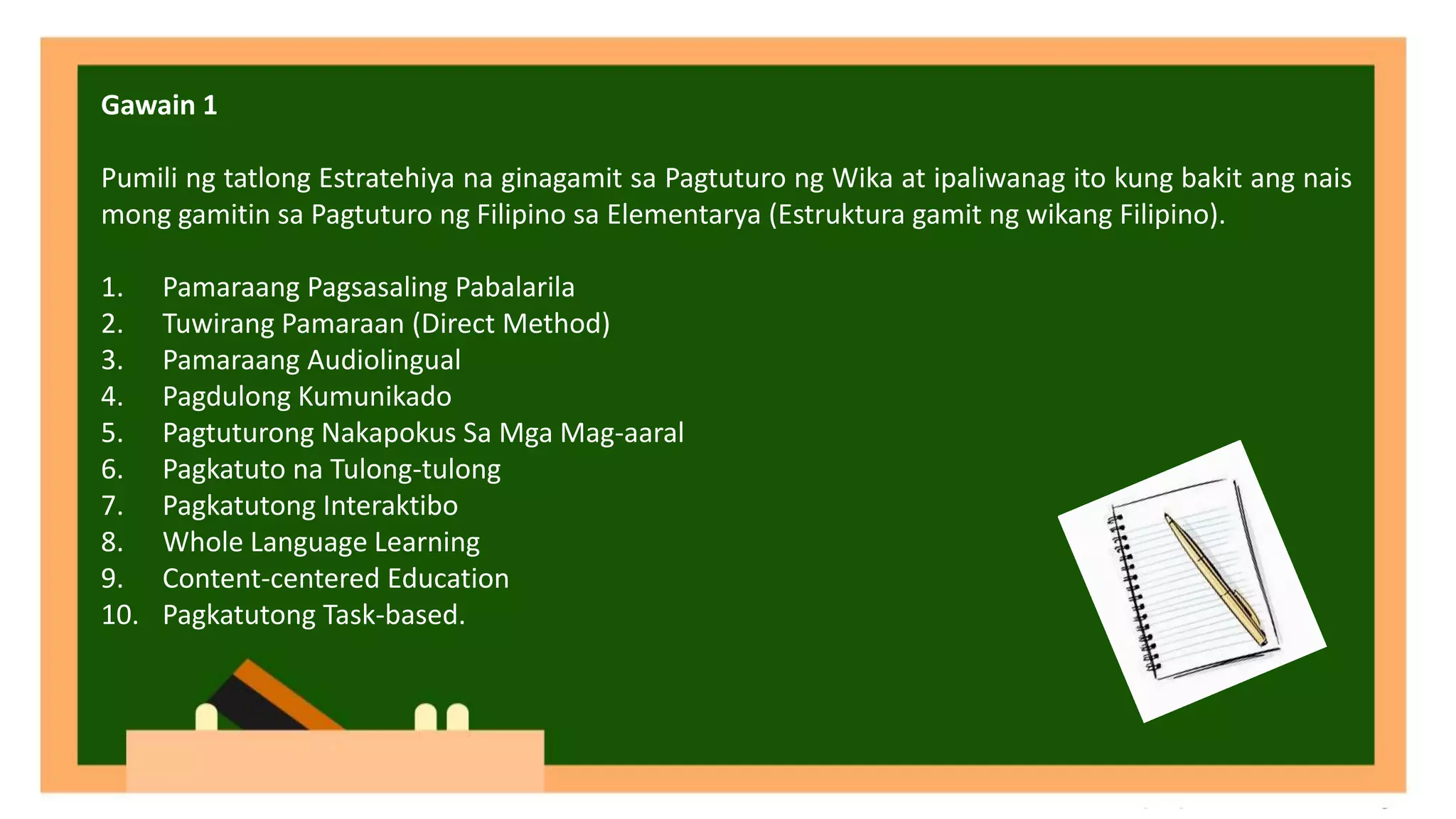 Mga estratehiya ginagamit sa pagtuturo ng wika | PPTX