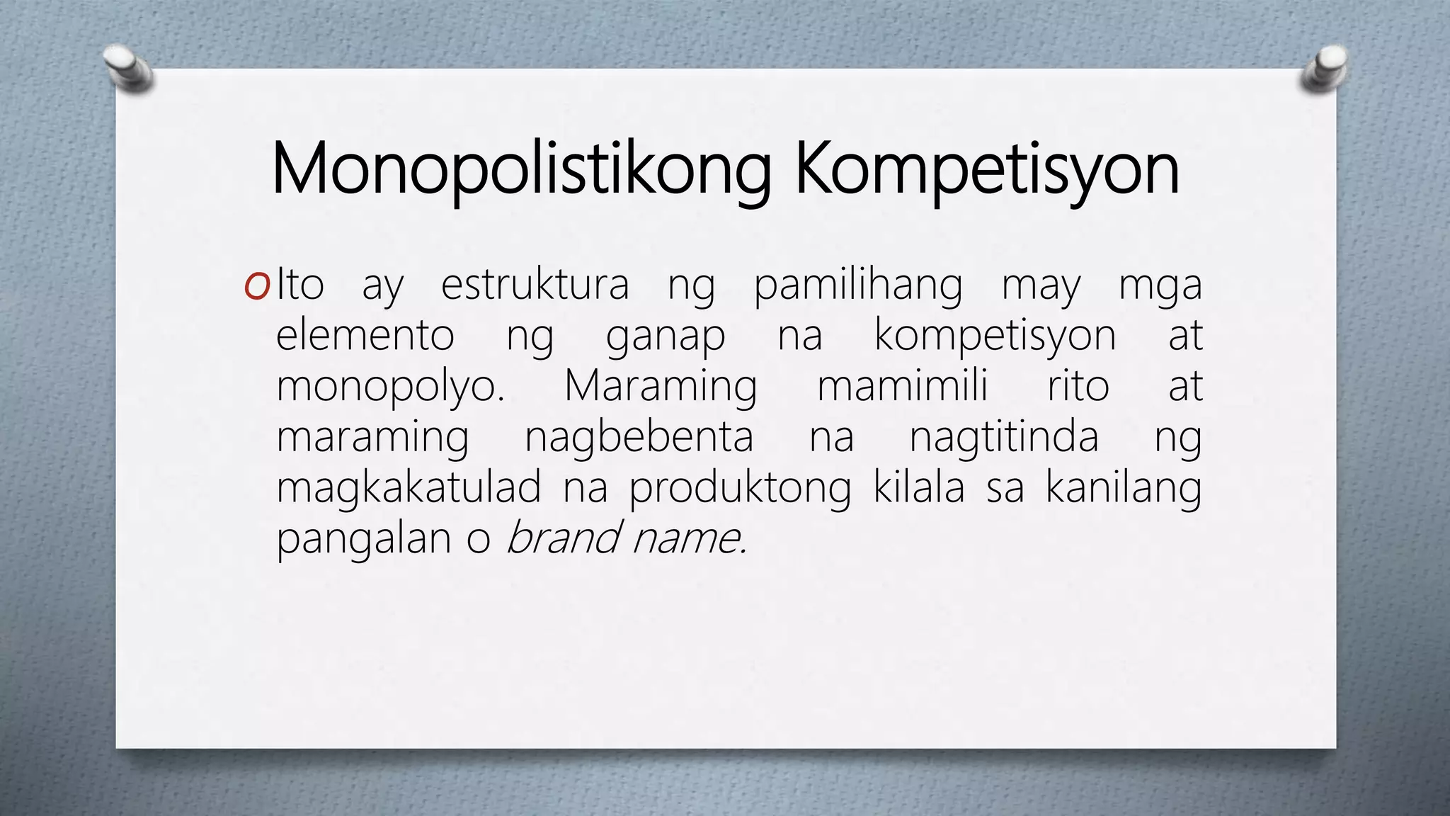 Mga estruktura ng pamilihan | PPTX