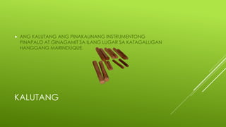 Mga etnikong instrumento sa pilipinas | PPTX