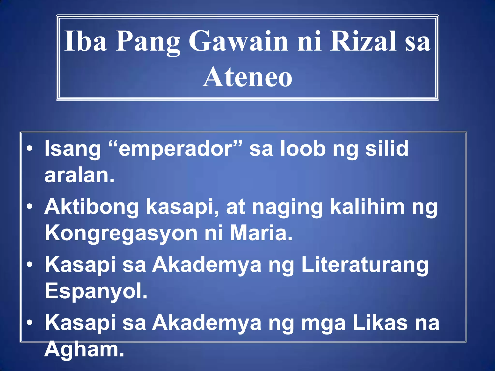 MGA GANTIMPALANG NATAMO NI RIZAL SA ATENEO | PPTX