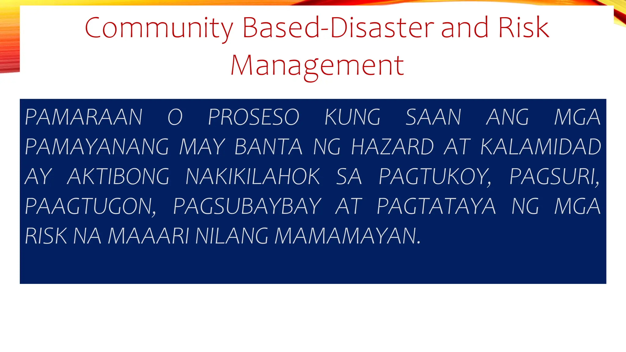 MGA HAKBANG SA PAGBUO NG CBDRRM PLAN (UNANG YUGTO_DISASTER PREVENTION ...