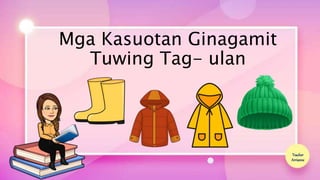 MGA IBA’T IBANG URI NG PANAHON.pptx