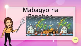 MGA IBA’T IBANG URI NG PANAHON.pptx