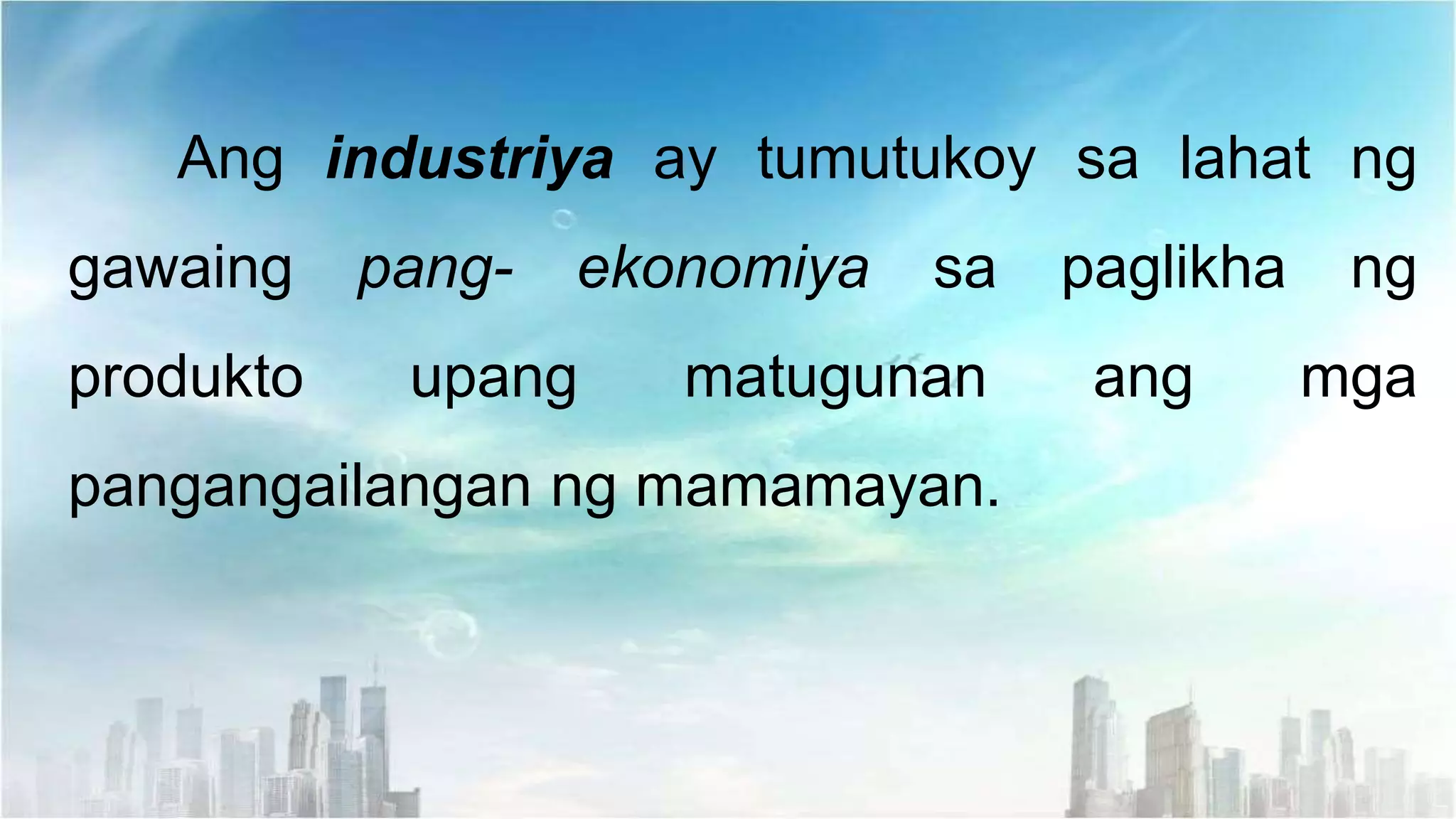 Mga Industriya ng Bansa | PPTX