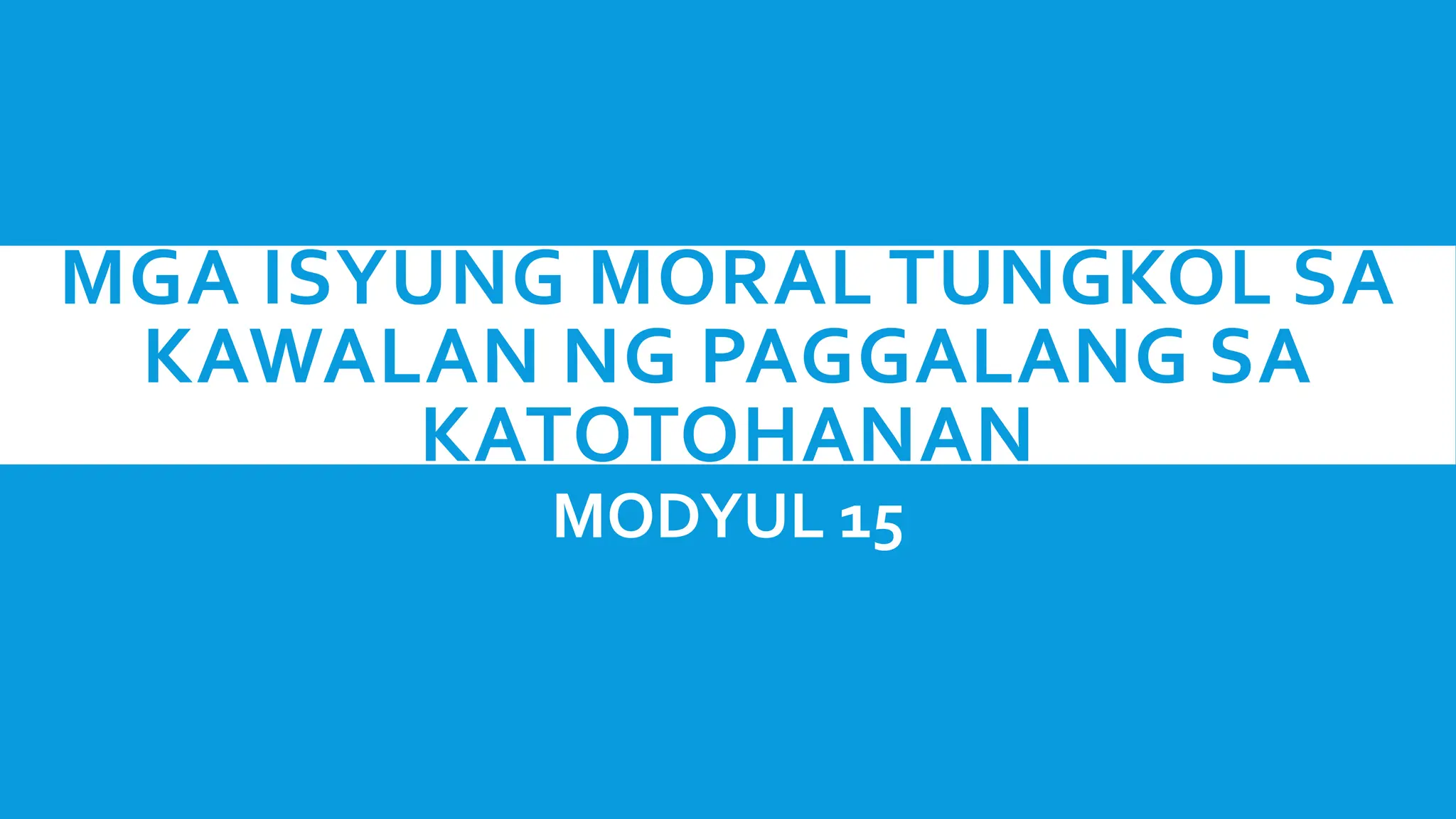 MGA ISYUNG MORAL TUNGKOL SA KAWALAN NG PAGGALANG.pptx