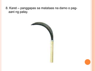 Mga Kasangkapan At Kagamitan Sa Paghahalaman