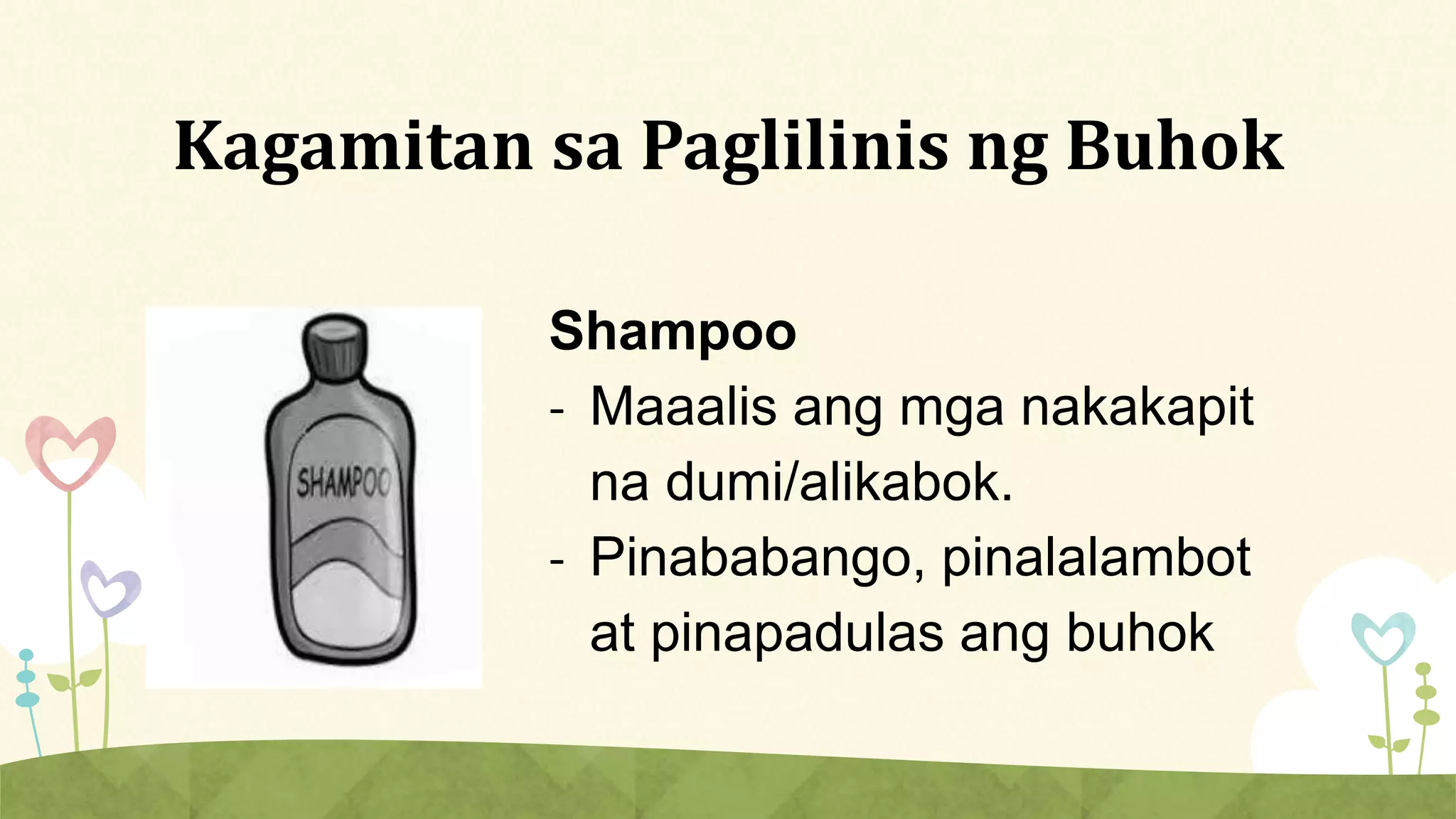 Mga kagamitan sa paglilinis at pag aayos ng katawan | PPTX