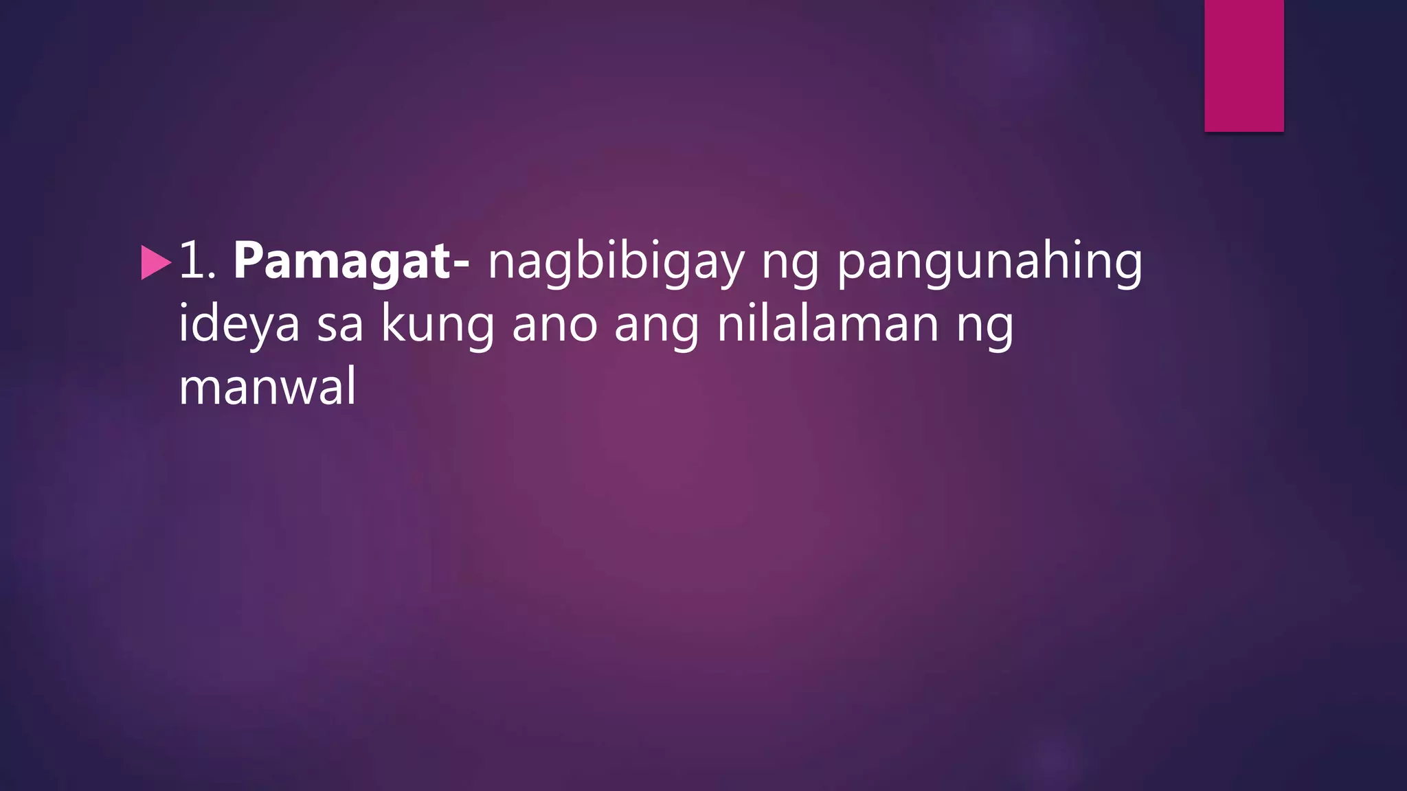 Mga kalimitang bahagi ng isang manwal | PPTX