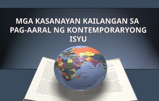 Mga kasanayan sa pag-aaral ng kontemporaryong isyu.pptx