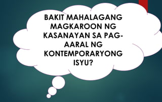 Mga kasanayan sa pag-aaral ng kontemporaryong isyu.pptx