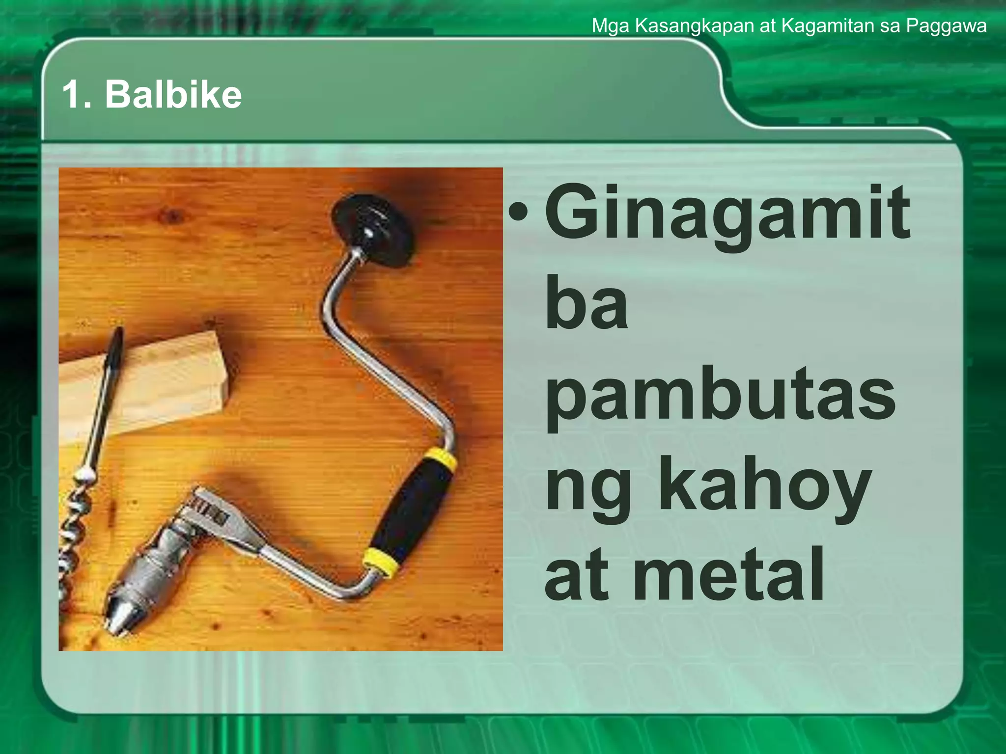 Mga kasangkapan at kagamitan sa paggawa | PPTX